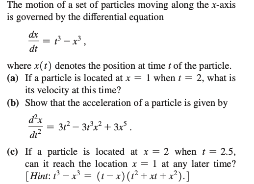 Solved The motion of a set of particles moving along the | Chegg.com