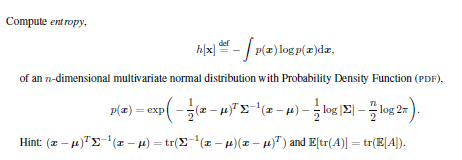 Solved Compute entropy, h[x] ** - pla) logP(z)da, of an | Chegg.com
