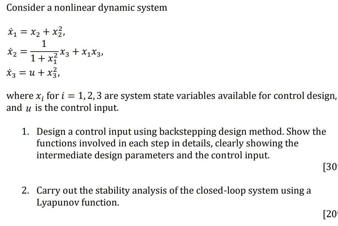 Solved Consider a nonlinear dynamic system = *1 = x2 + xz, 1 | Chegg.com