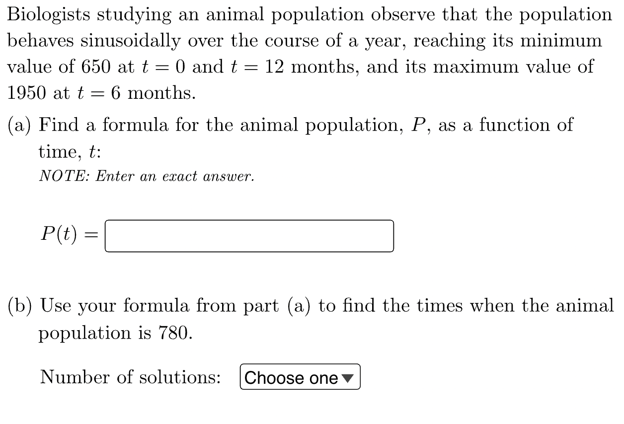 Solved Biologists studying an animal population observe that | Chegg.com