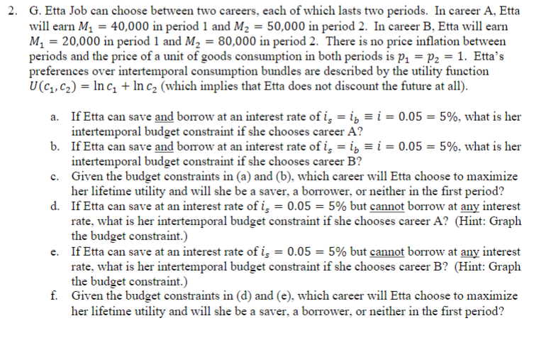 Solved G. Etta Job can choose between two careers, each of | Chegg.com