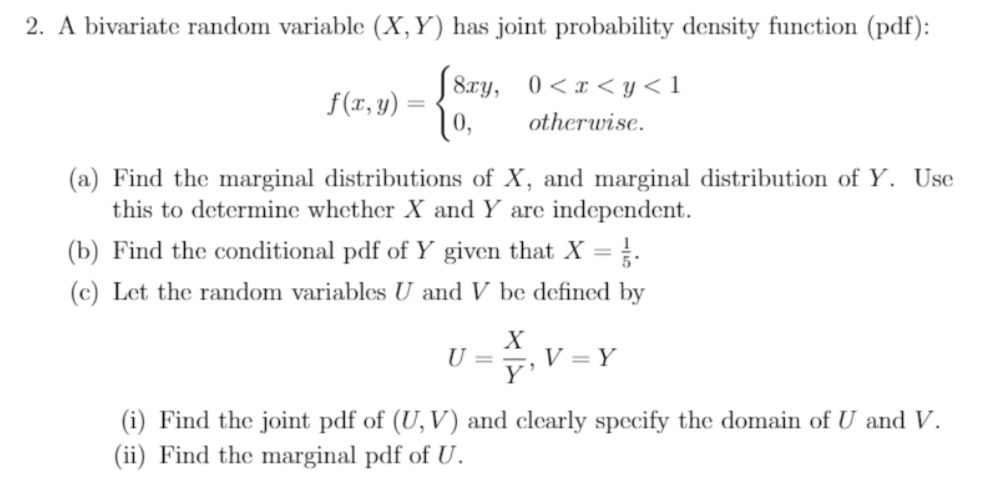 Solved 2. A bivariate random variable (X,Y) has joint | Chegg.com