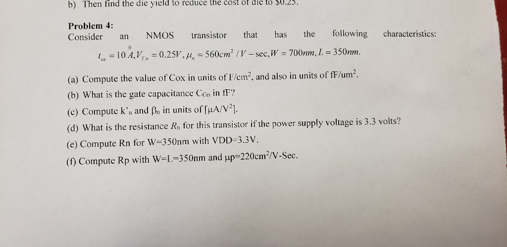 Solved b) Then find the die yield to reduce the cost of die | Chegg.com