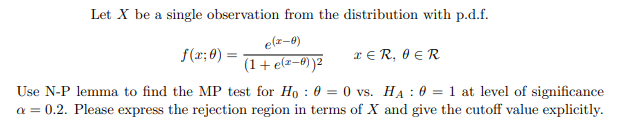 Solved Let X be a single observation from the distribution | Chegg.com