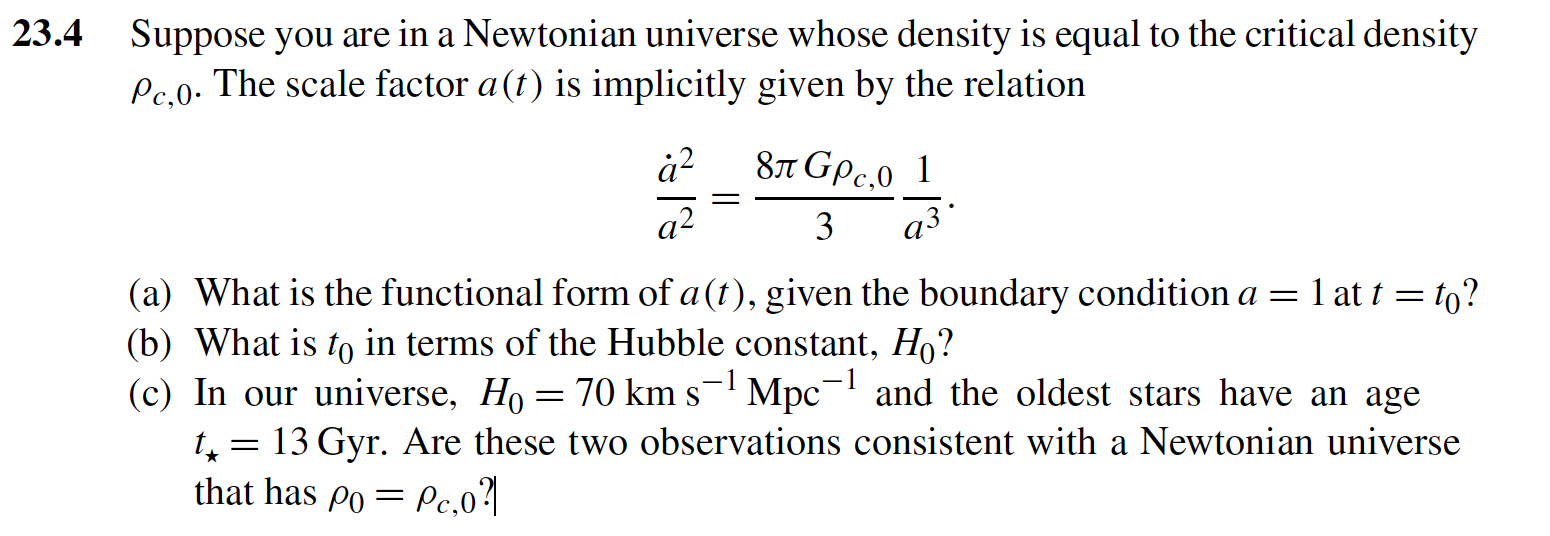 23.4 ﻿Suppose you are in a Newtonian universe whose | Chegg.com