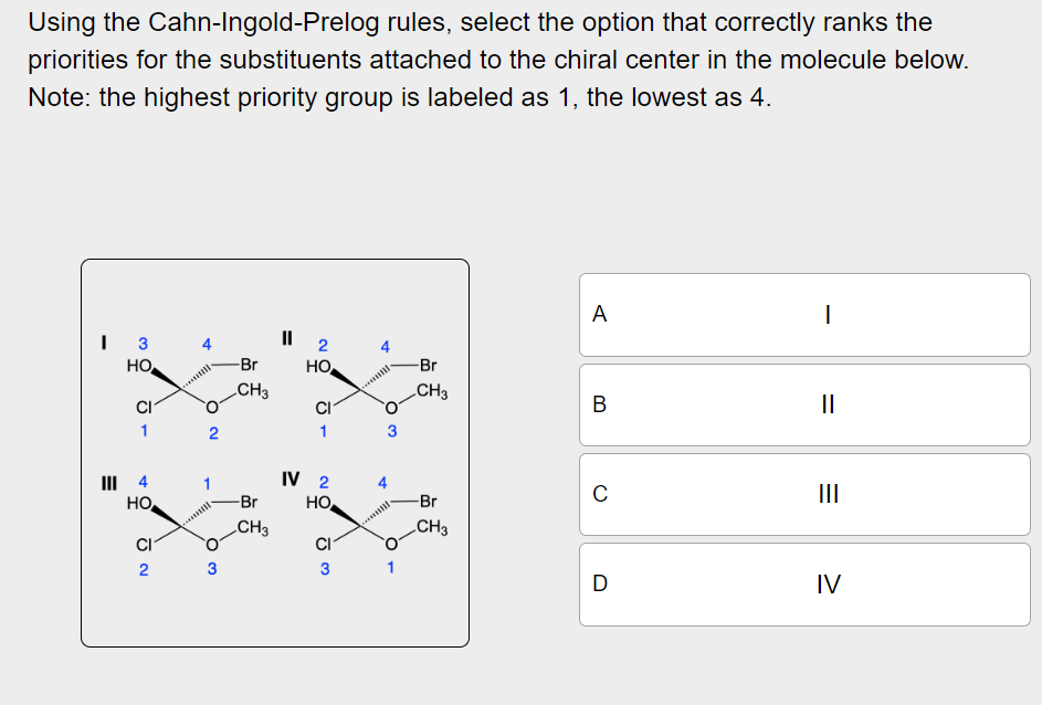 Solved Using Cahn-Ingold-Prelog rules, rank these | Chegg.com