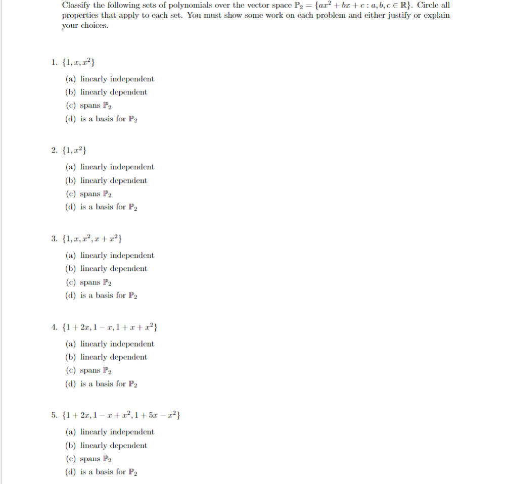 Solved Classify the following sets of polynomials over the | Chegg.com