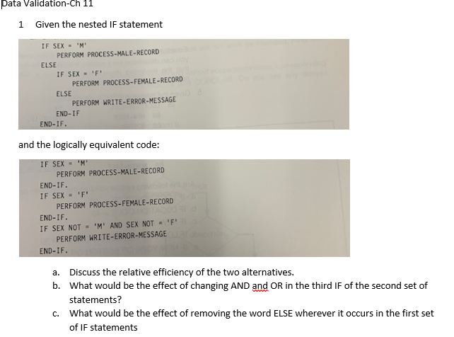 Solved Data Validation Ch 11 1 Given The Nested If Statement 3634