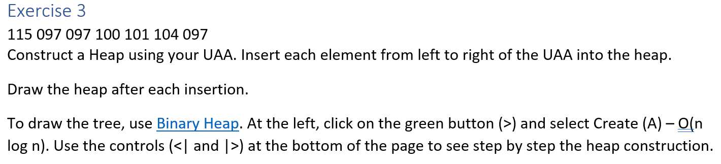 Solved Exercise 3 115097097100101104097 Construct a Heap | Chegg.com