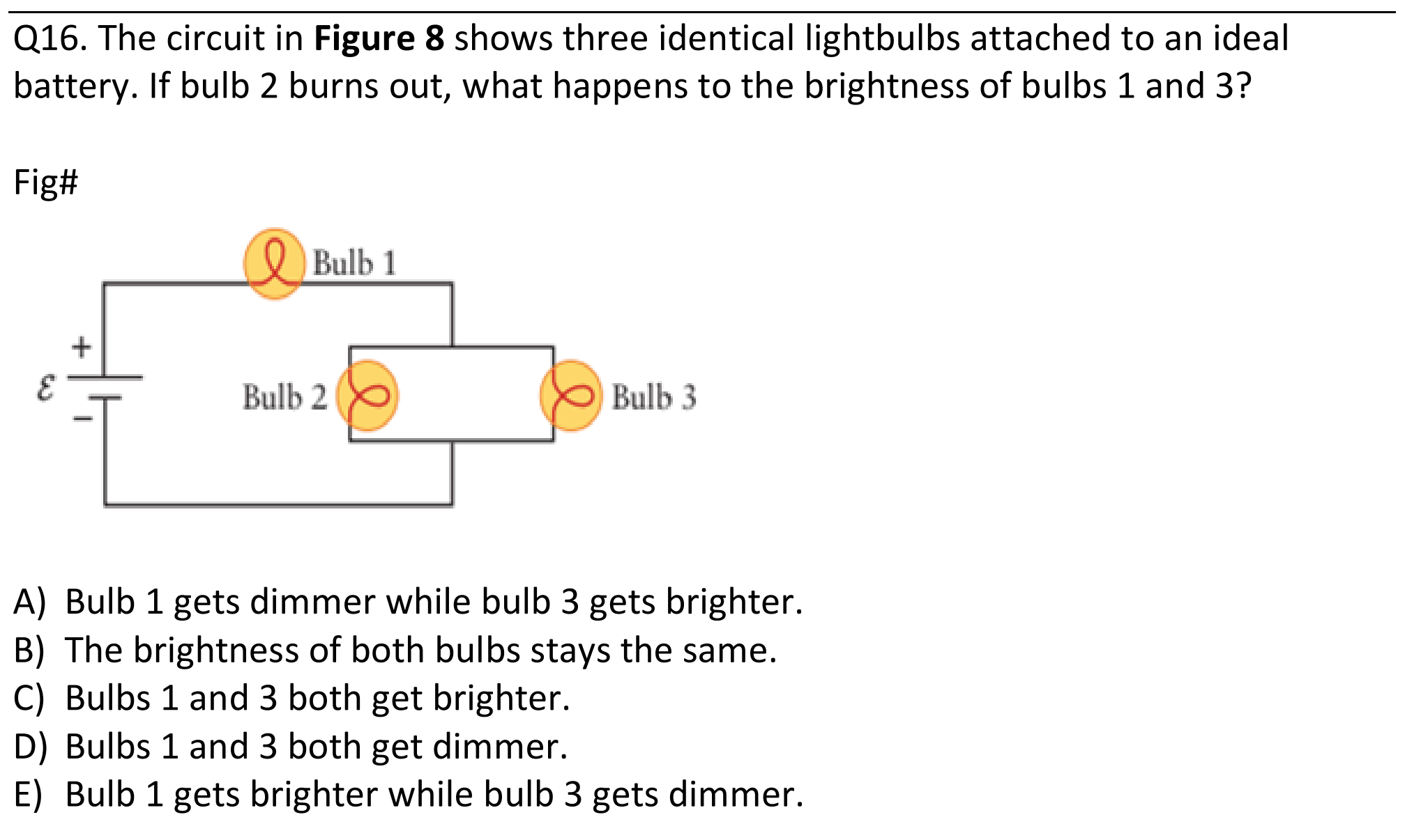 Solved Q16. The circuit in Figure 8 shows three identical | Chegg.com