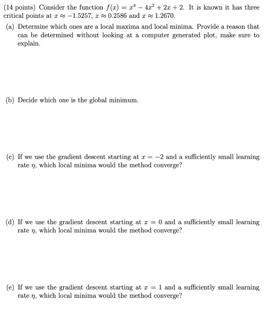 Solved (14 points) Consider the function f(x) = x4 - 4x2 + | Chegg.com