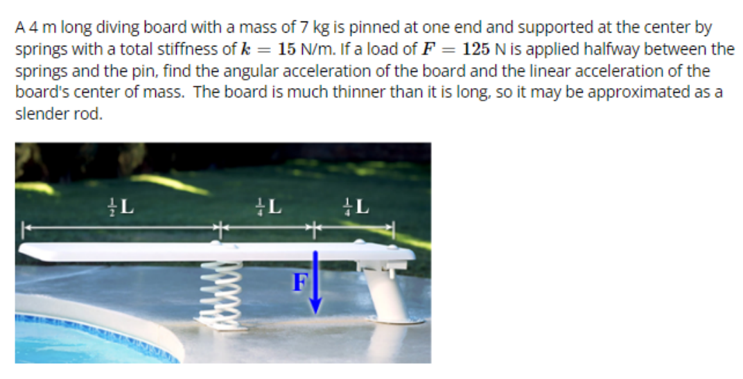 Solved A4 m long diving board with a mass of 7 kg is pinned | Chegg.com