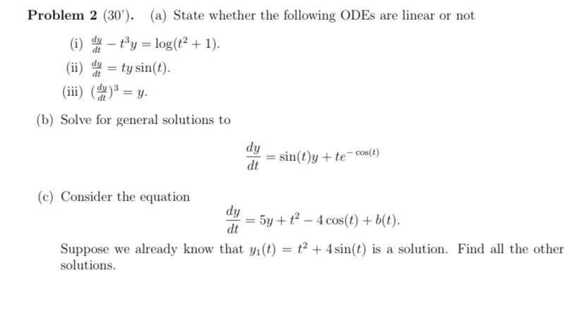 Solved Problem 2(30′). (a) State whether the following ODEs | Chegg.com