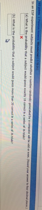 Solved 12 5TB012 In an ESP experiment subjects must predict | Chegg.com