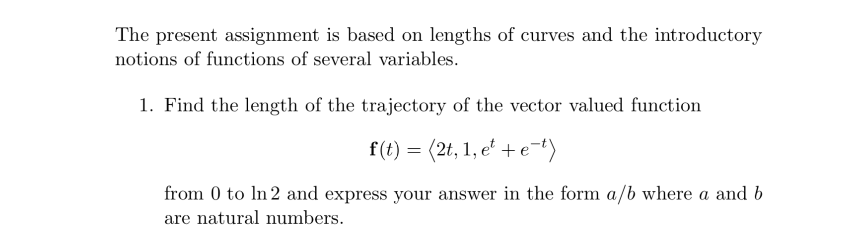 Solved The present assignment is based on lengths of curves | Chegg.com
