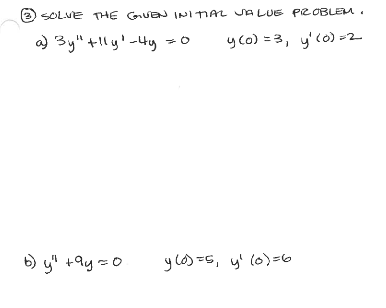 Solved (3) solve the given initial value problem. a) | Chegg.com
