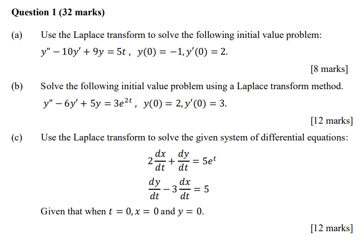 Solved Question 1 (32 marks) (a) (b) (c) Use the Laplace | Chegg.com