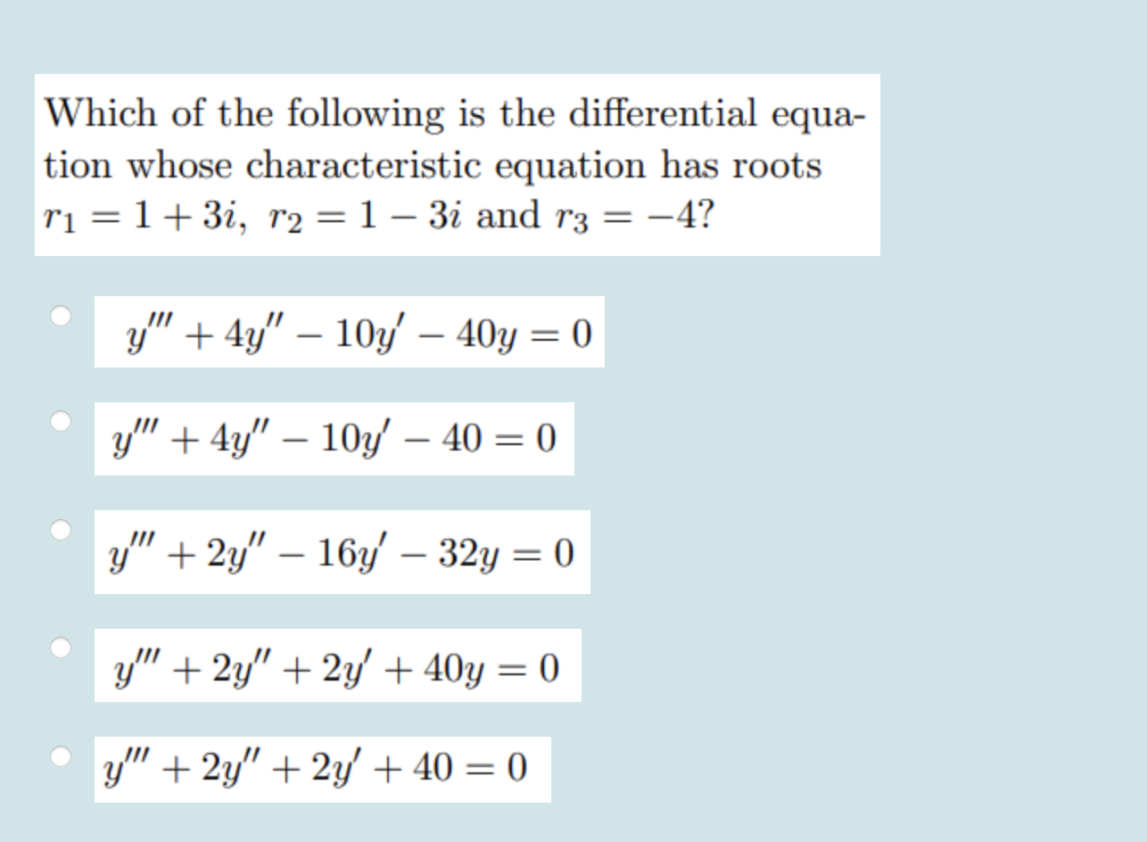 Solved Which of the following is the differential equa- tion | Chegg.com