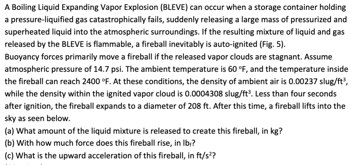A Boiling Liquid Expanding Vapor Explosion (BLEVE) | Chegg.com