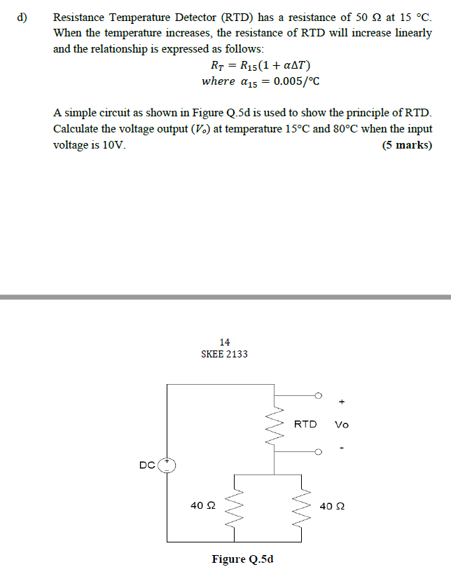 Solved Resistance Temperature Detector (RTD) has a | Chegg.com