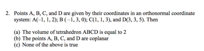 Solved 2. Points A, B, C, and D are given by their | Chegg.com