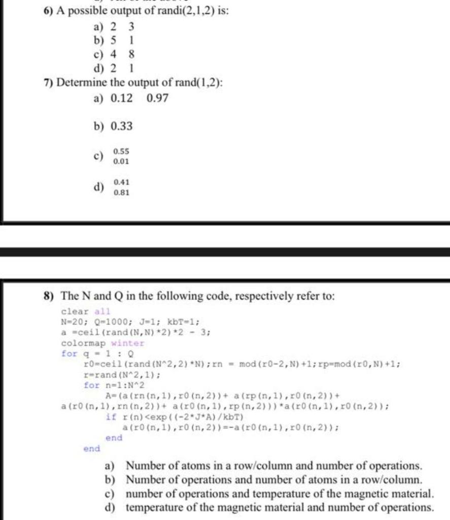 Solved 6) A possible output of randi(2,1,2) is: a) 23 b) 51 | Chegg.com