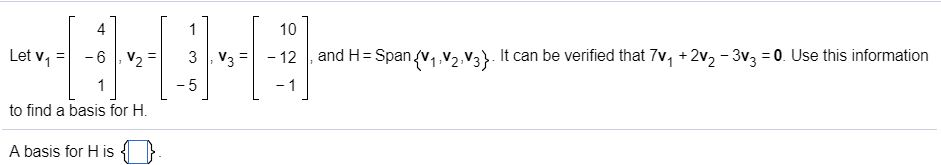 Solved 4 10 Let v1 = 3 , v3 = 5 12 , and H-span {v, v2 ,V3} | Chegg.com