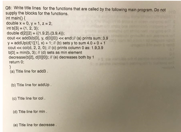 Solved 08: Write title lines for the functions that are | Chegg.com