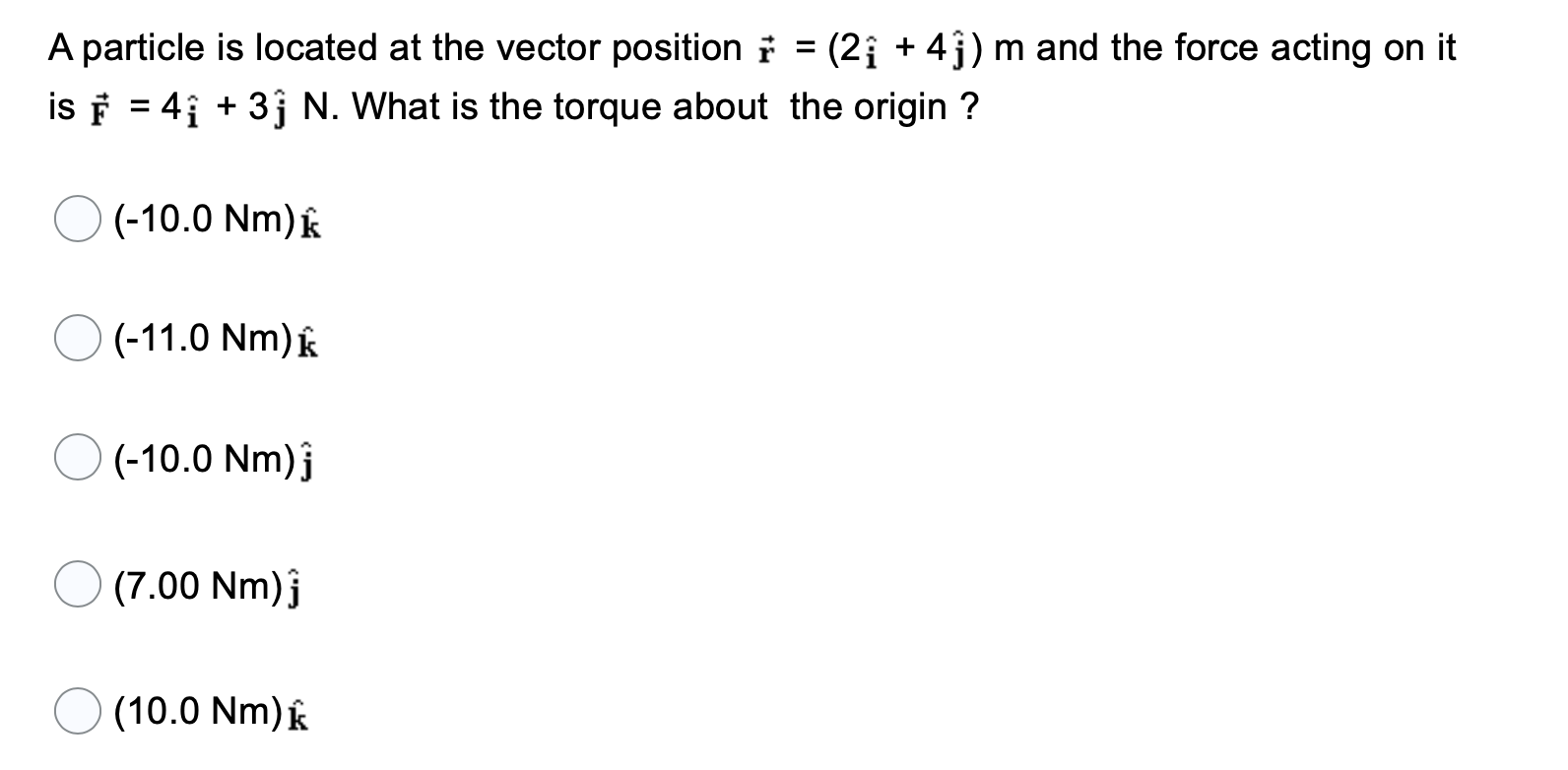 Solved A particle is located at the vector position r = (2¡ | Chegg.com