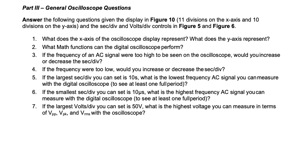 Solved Part III - General Oscilloscope Questions Answer the | Chegg.com