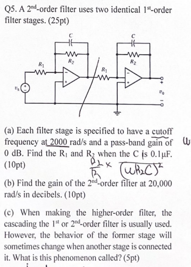 Solved Q5. ﻿A 2nd -order filter uses two identical | Chegg.com