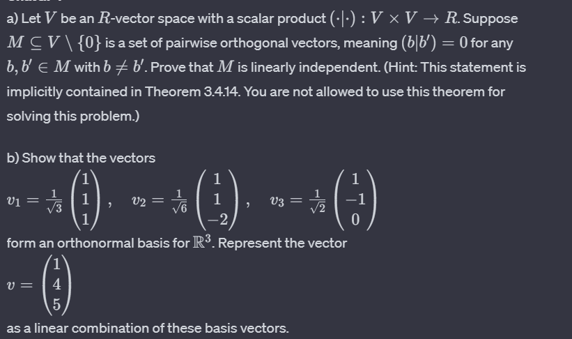 Solved a) ﻿Let V ﻿be an R-vector space with a scalar product | Chegg.com