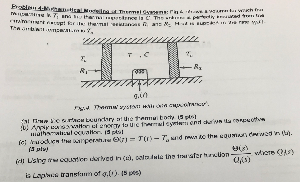 Solved oblem 4-Mathematical Modeling of Thermal Systems: | Chegg.com