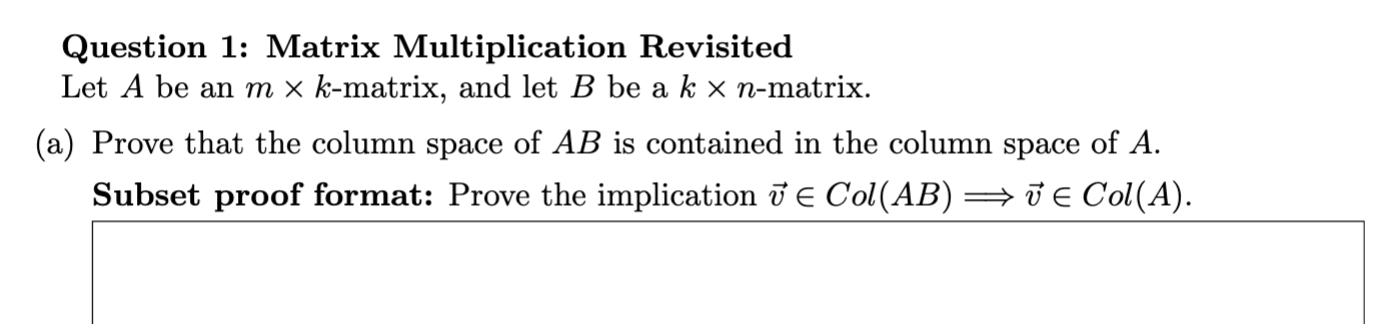 Solved Question 1: Matrix Multiplication Revisited Let A be | Chegg.com