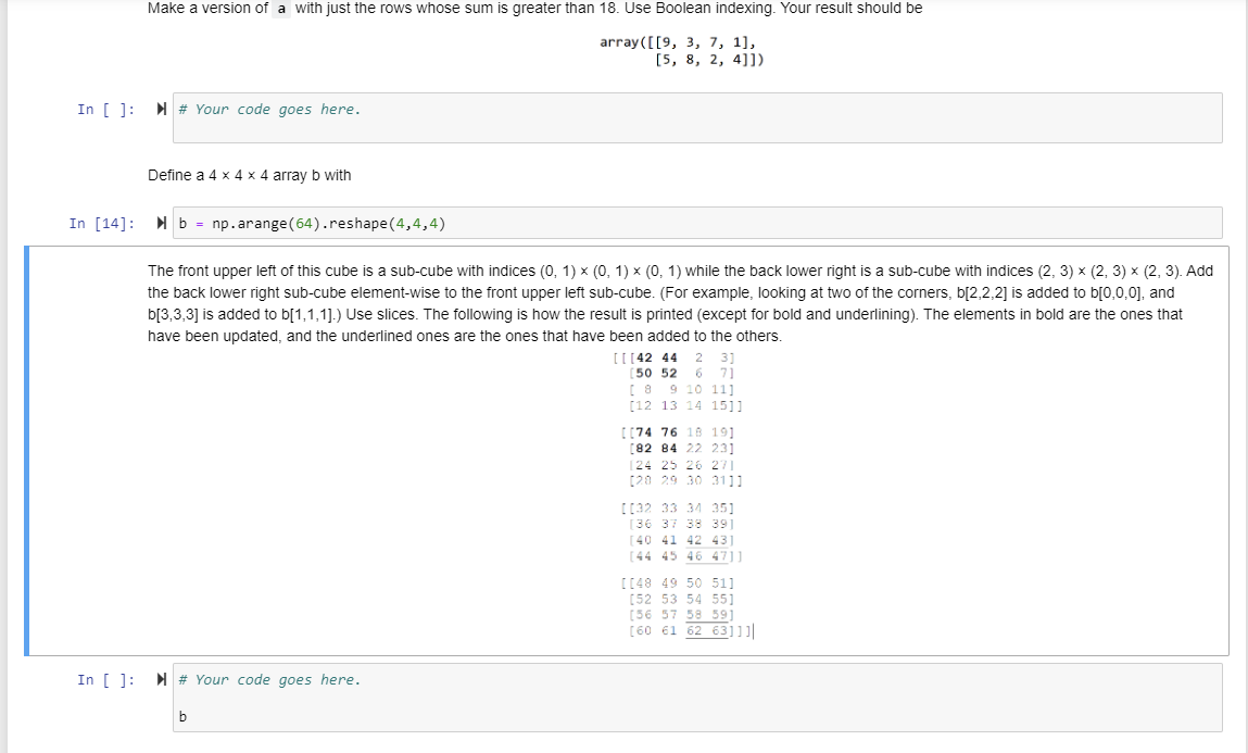Solved Define a 4×4 "matrix" a with In [1]: import numpy as | Chegg.com
