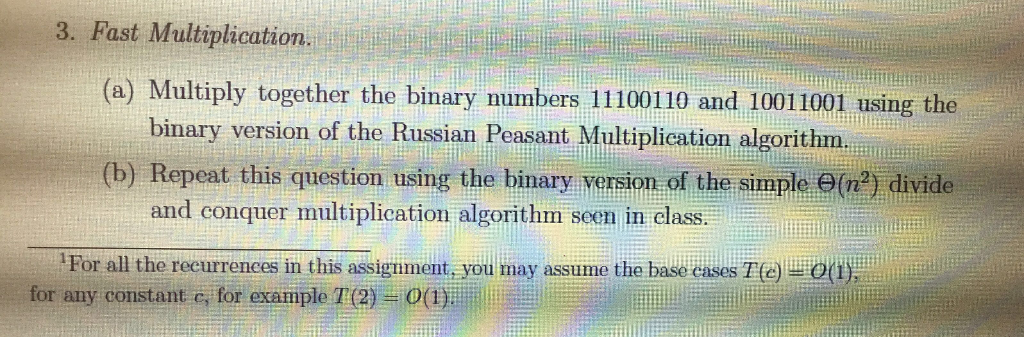 Solved 3. Fast Multiplication. (a) Multiply together the | Chegg.com