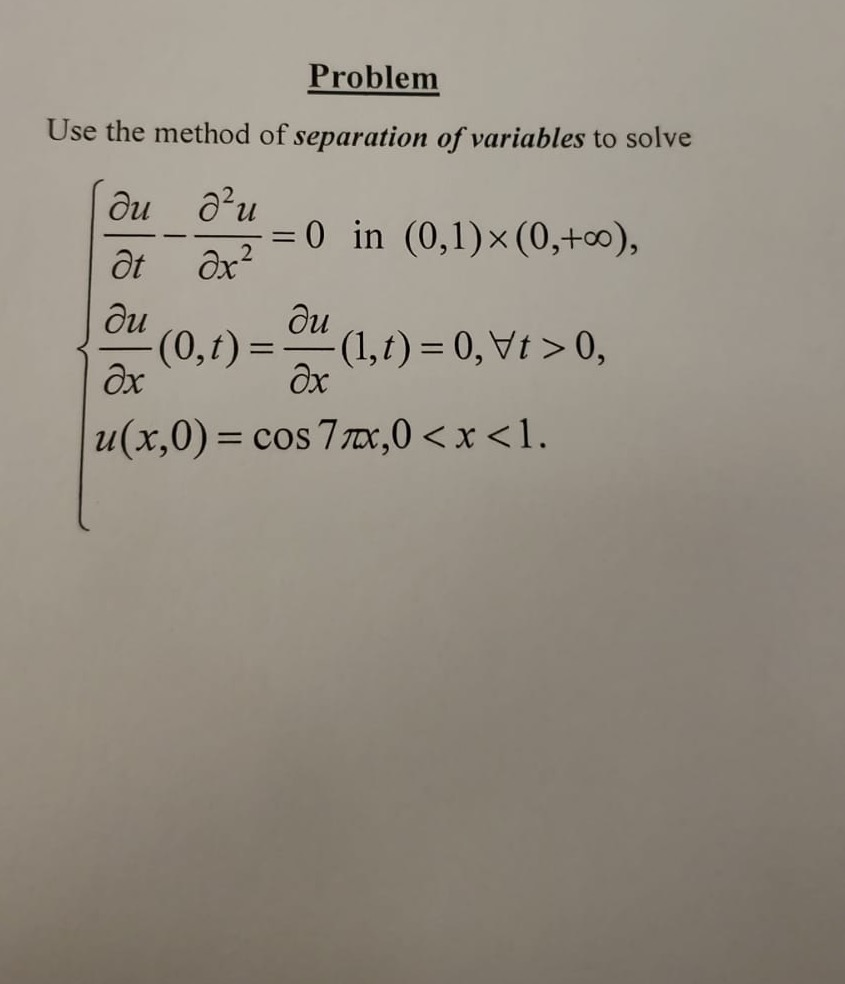 Solved Problem Use the method of separation of variables to | Chegg.com