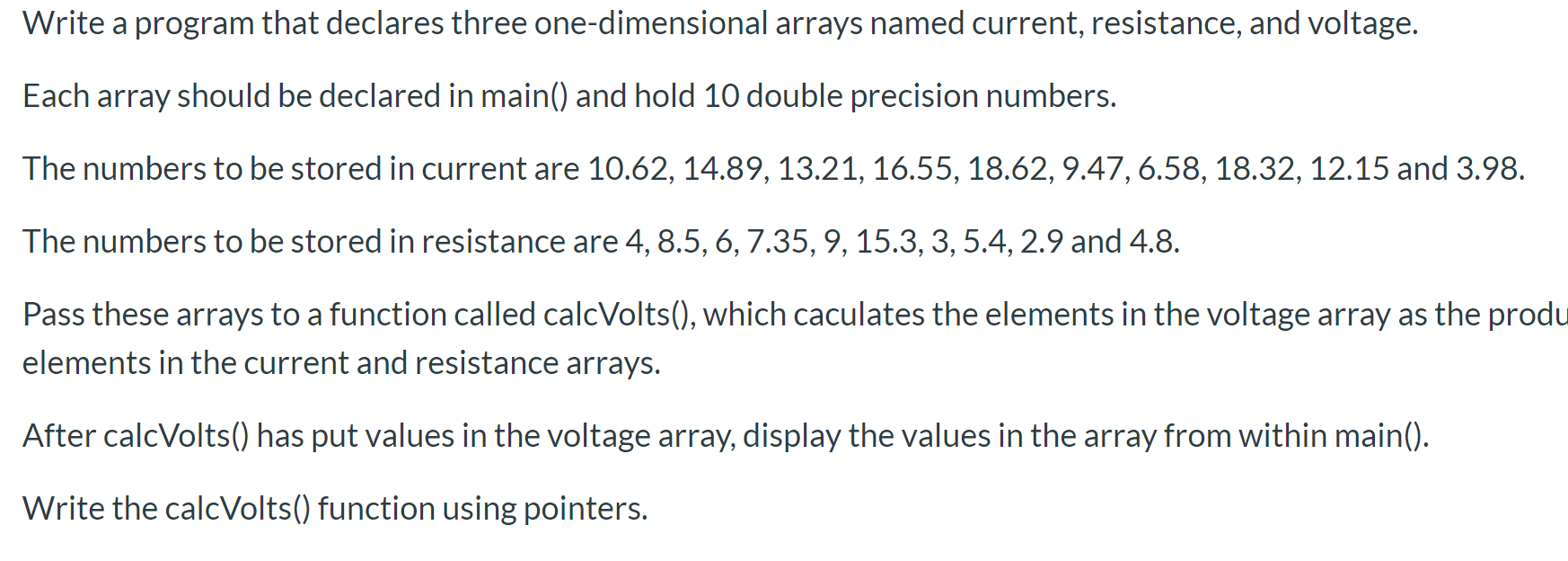 Solved Write a program that declares three one-dimensional | Chegg.com