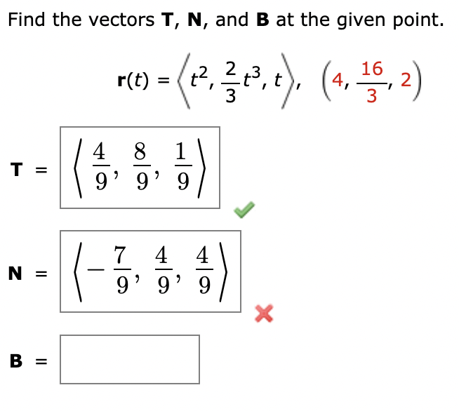 Solved Find the vectors T,N, and B at the given point. | Chegg.com