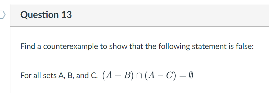 Solved Find a counterexample to show that the following | Chegg.com