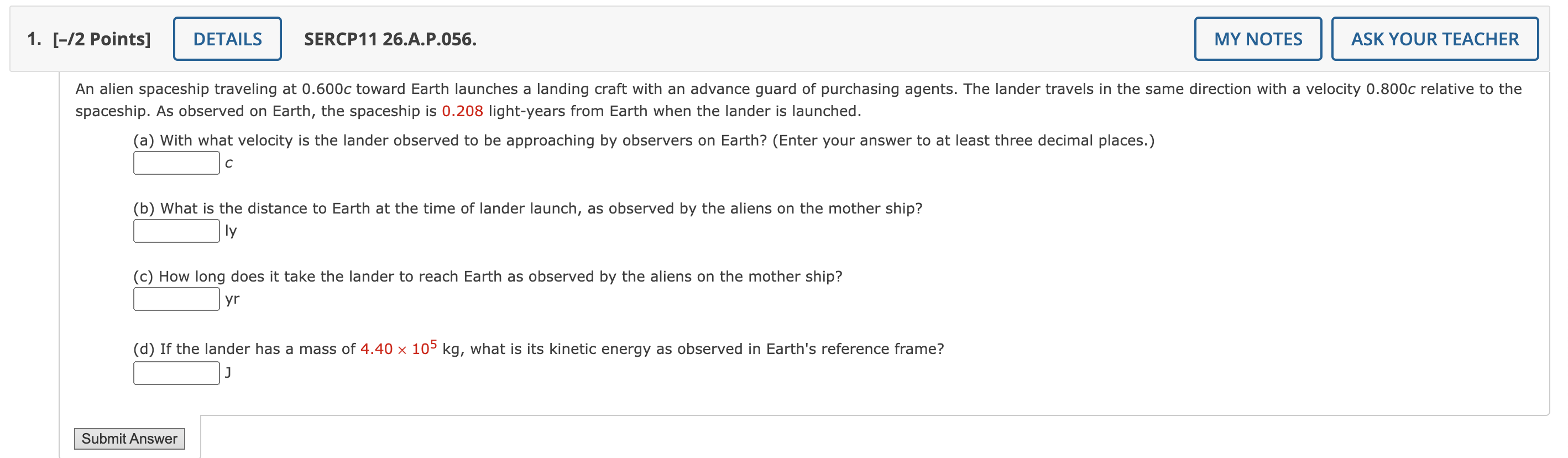 Solved spaceship. As observed on Earth, the spaceship is | Chegg.com
