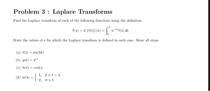 Solved Problem 3 : Laplace Transforms Find the Laplace | Chegg.com