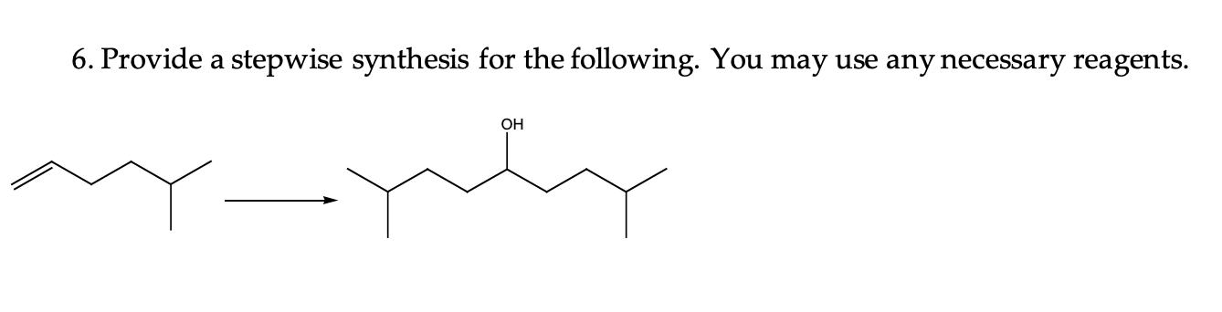 Solved 6. Provide a stepwise synthesis for the following. | Chegg.com