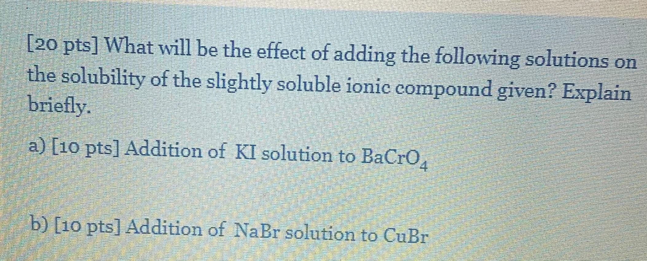 Solved [20 pts] What will be the effect of adding the | Chegg.com