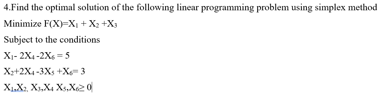 Solved 4 Find The Optimal Solution Of The Following Linear