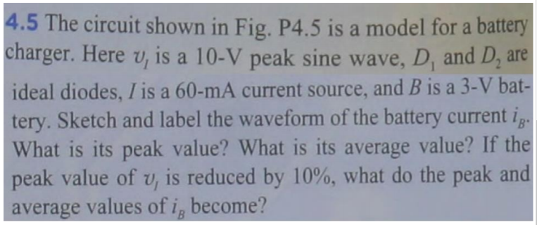 Solved 以 ovo voK D D2 B Figure P4.5 4.5 The circuit shown | Chegg.com