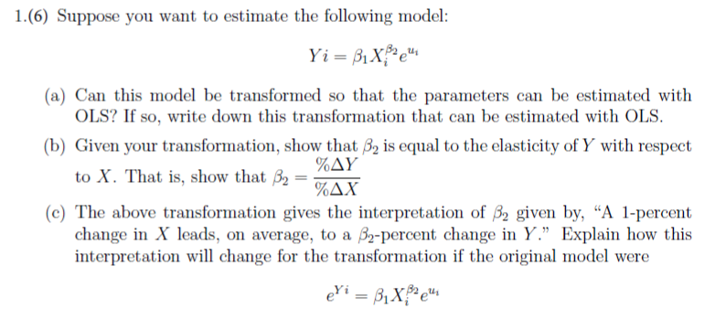 Solved 1.(6) Suppose you want to estimate the following | Chegg.com