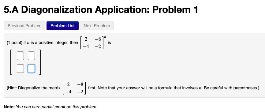 Solved 5.A Diagonalization Application: Problem 1 Previous | Chegg.com
