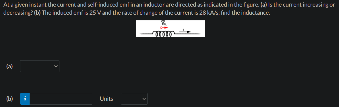 Solved At a given instant the current and self-induced emf | Chegg.com