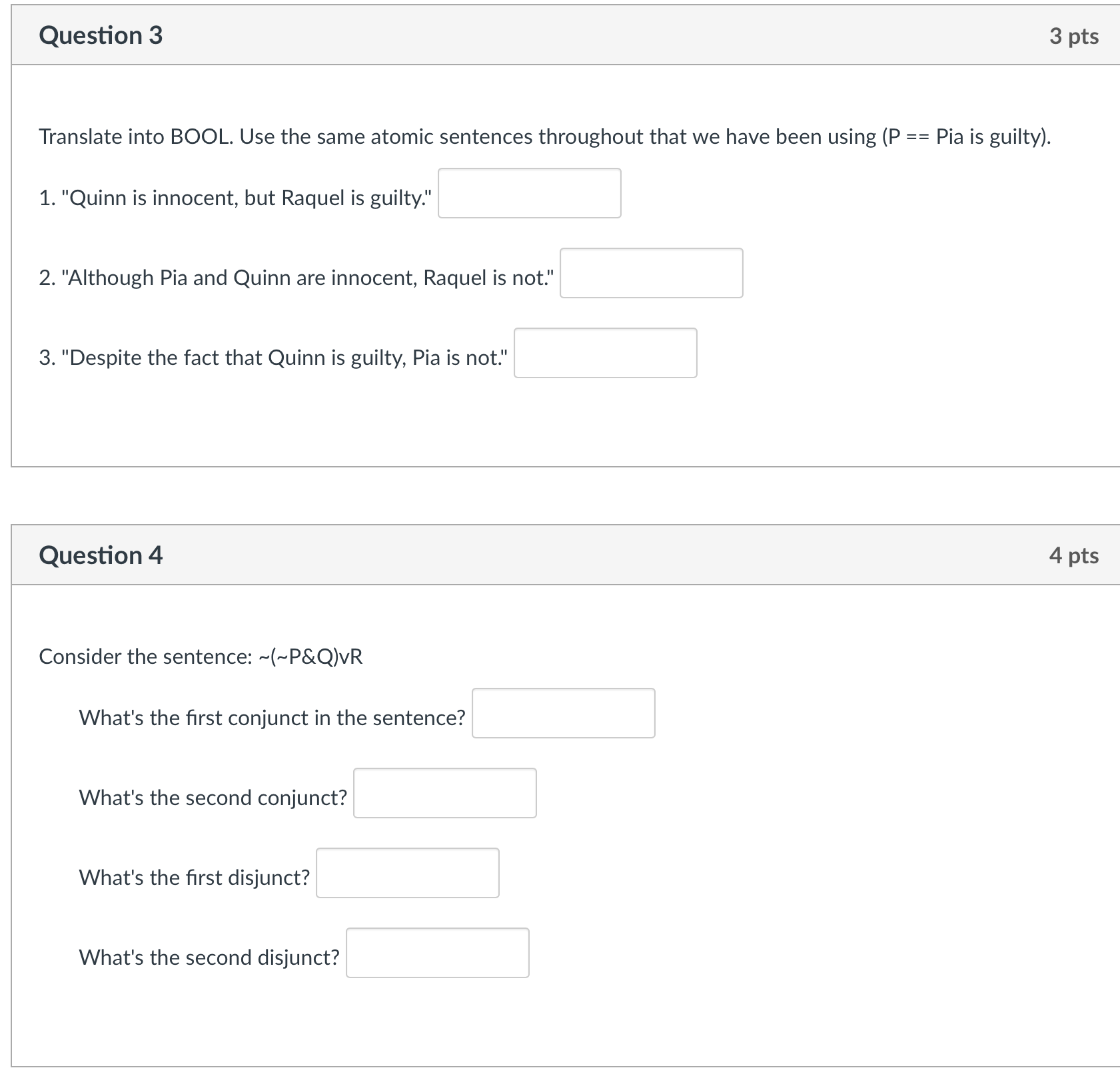 Translate into BOOL. Use the same atomic sentences | Chegg.com
